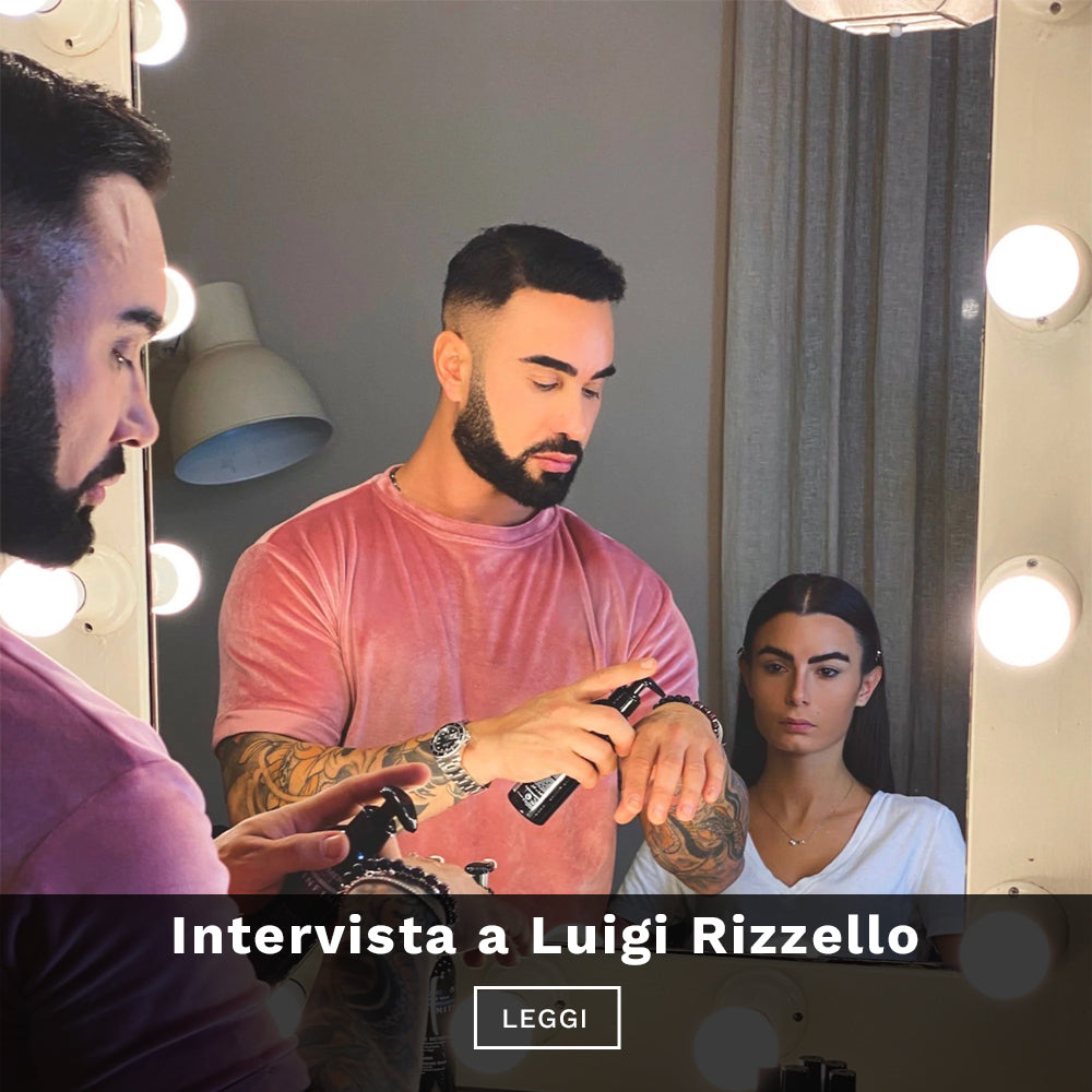 INTERVISTA A LUIGI RIZZELLO - Lookmaker delle Dive e Direttore Creativ – INFINITY COSMETICS®